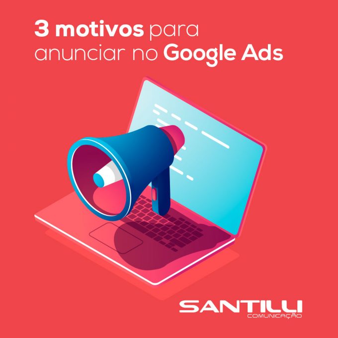 3 motivos para anunciar no Google Ads - Blog de Marketing Digital ...